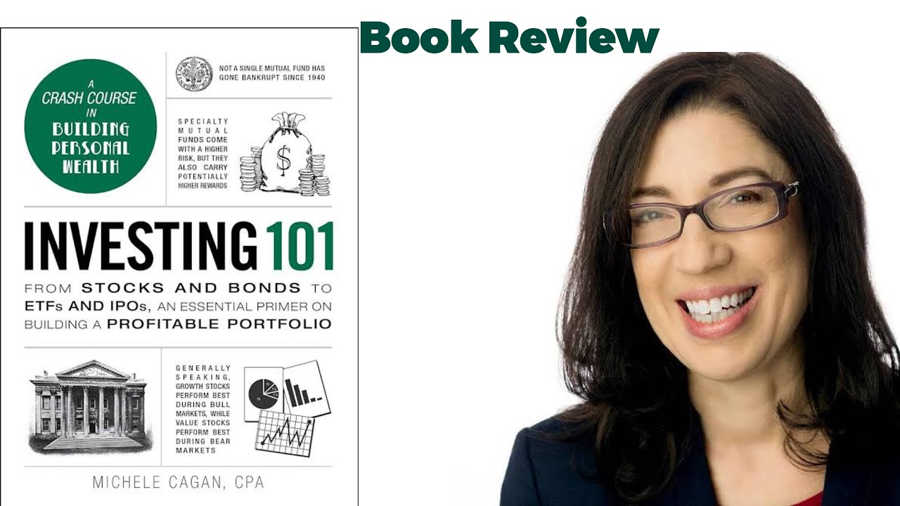 Book review: Investing 101 by Michele Cagan CPA