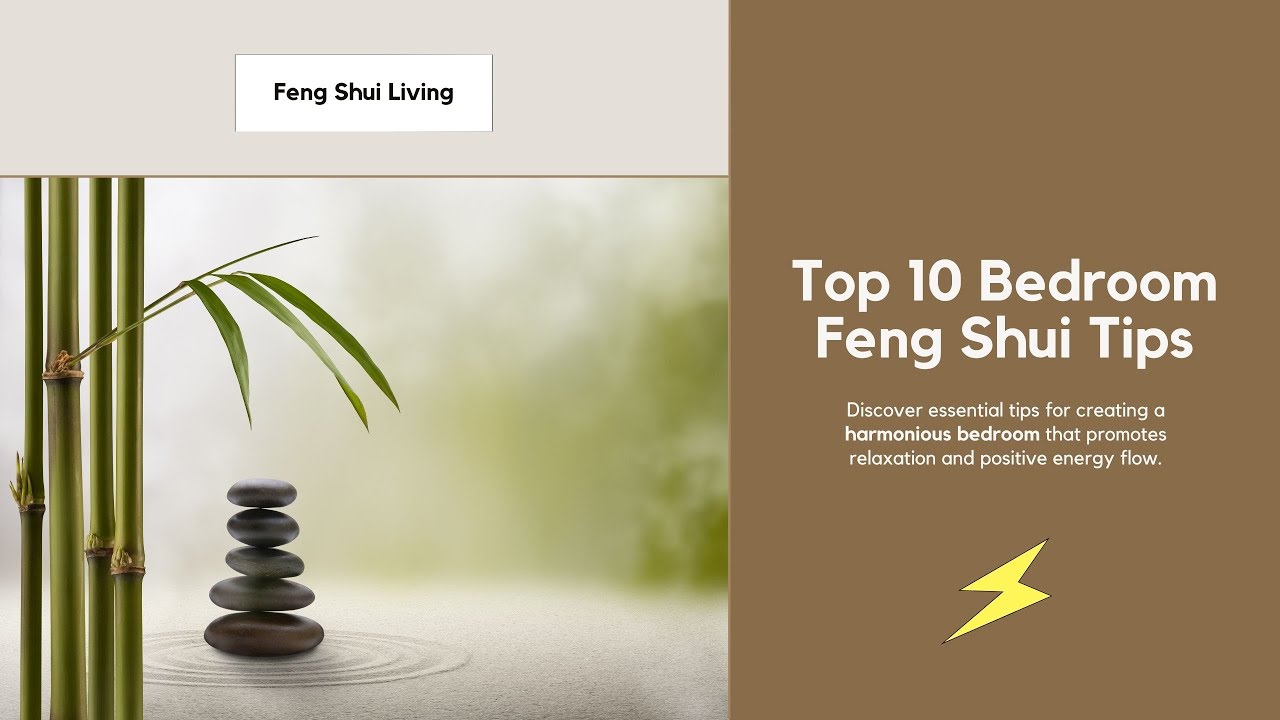 Top 10 feng shui tips for your bedroom