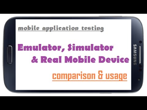 Mobile Application Testing - Emulators v/s Simulators and Real Mobile ...