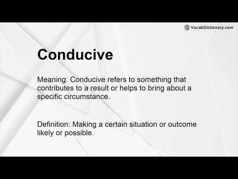 Conducive Meaning