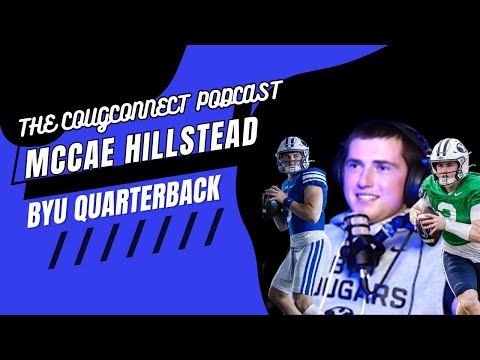 McCae Hillstead Breaks Down Week 1 of Fall Camp – CougConnect – BYU ...