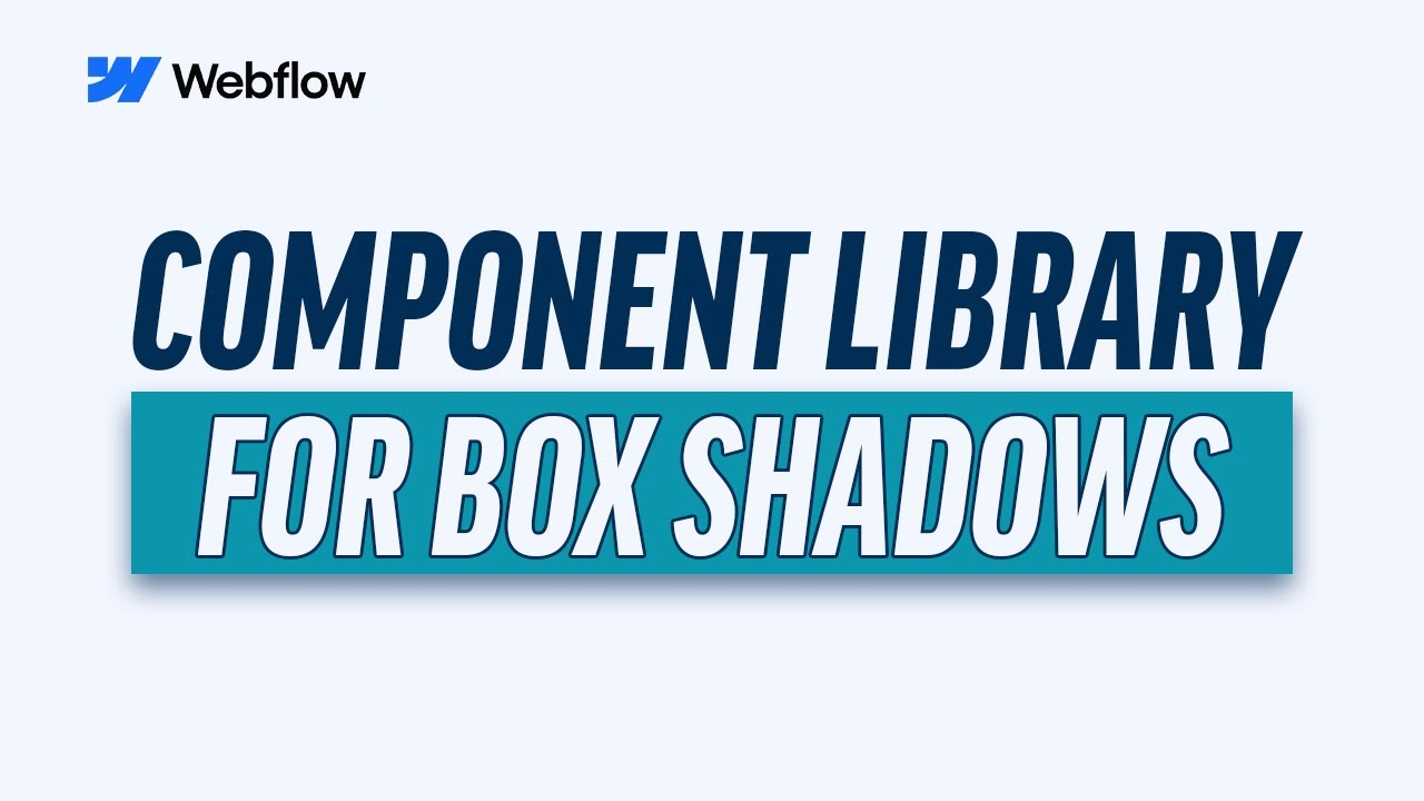 Struggling With Shadows In Webflow? Check Out This Free Box Shadow Component Library