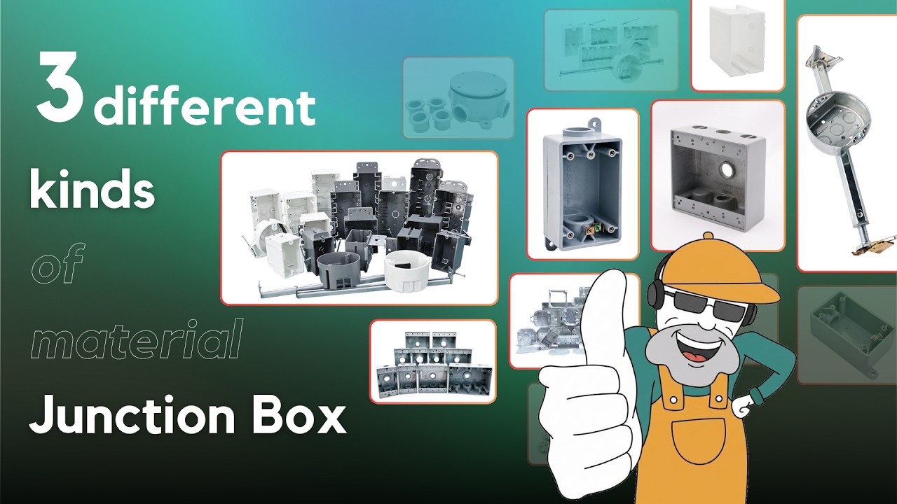 How to choose among 3 different types of electrical junction boxes?