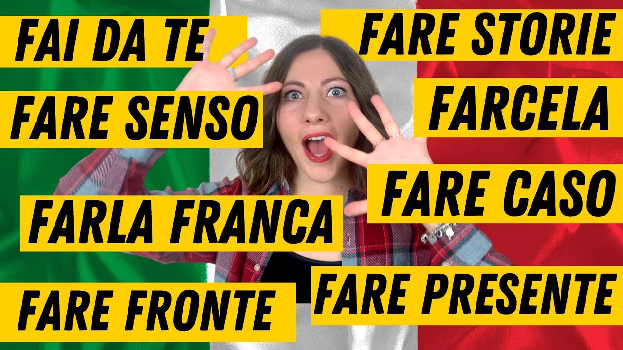 25 Espressioni Italiane con il verbo “FARE” che NON conosci (senza ...