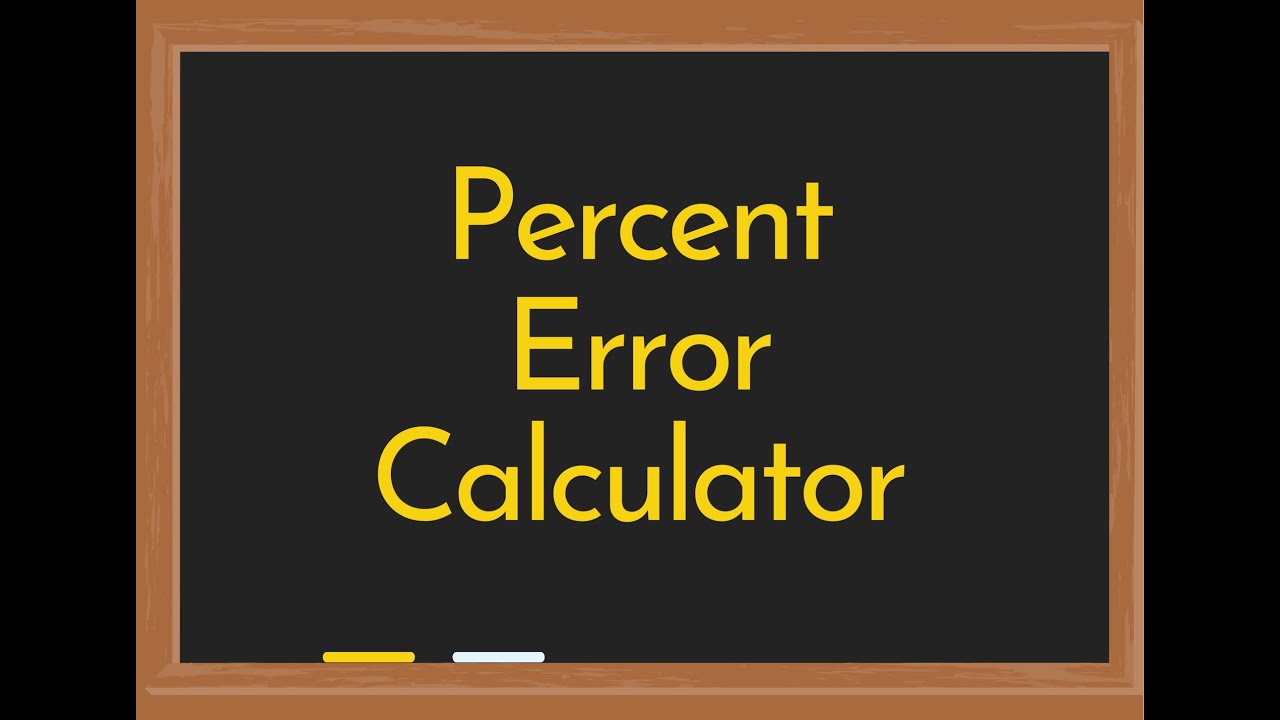 Percent Error Calculator