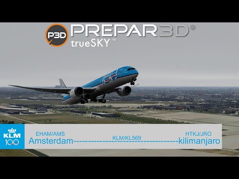 P3DV5 | Amsterdam to Kilimanjaro | KLM 787-10 PH-BKA | KLM/KL569