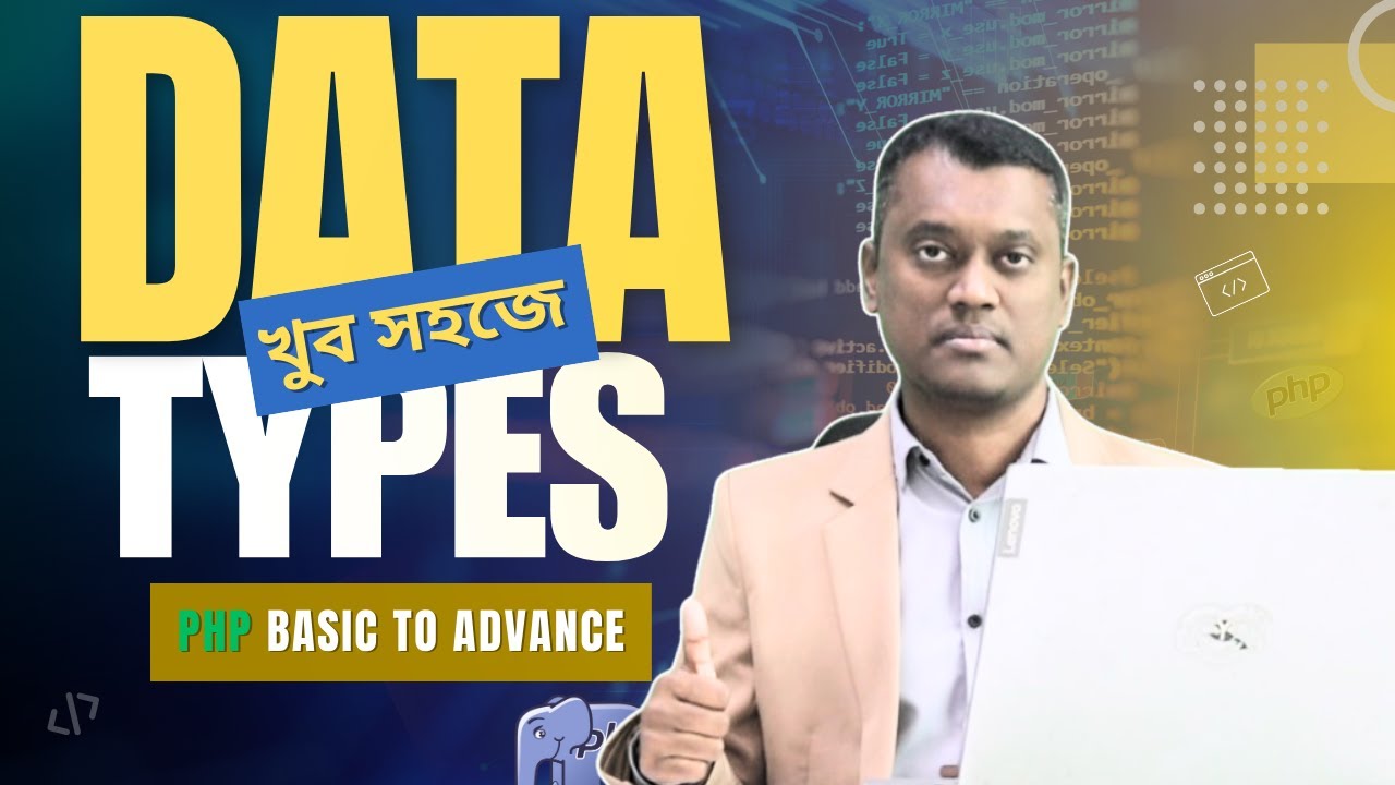 php tutorial in Bangla | All PHP Data Types in One Video | PHP Data Types