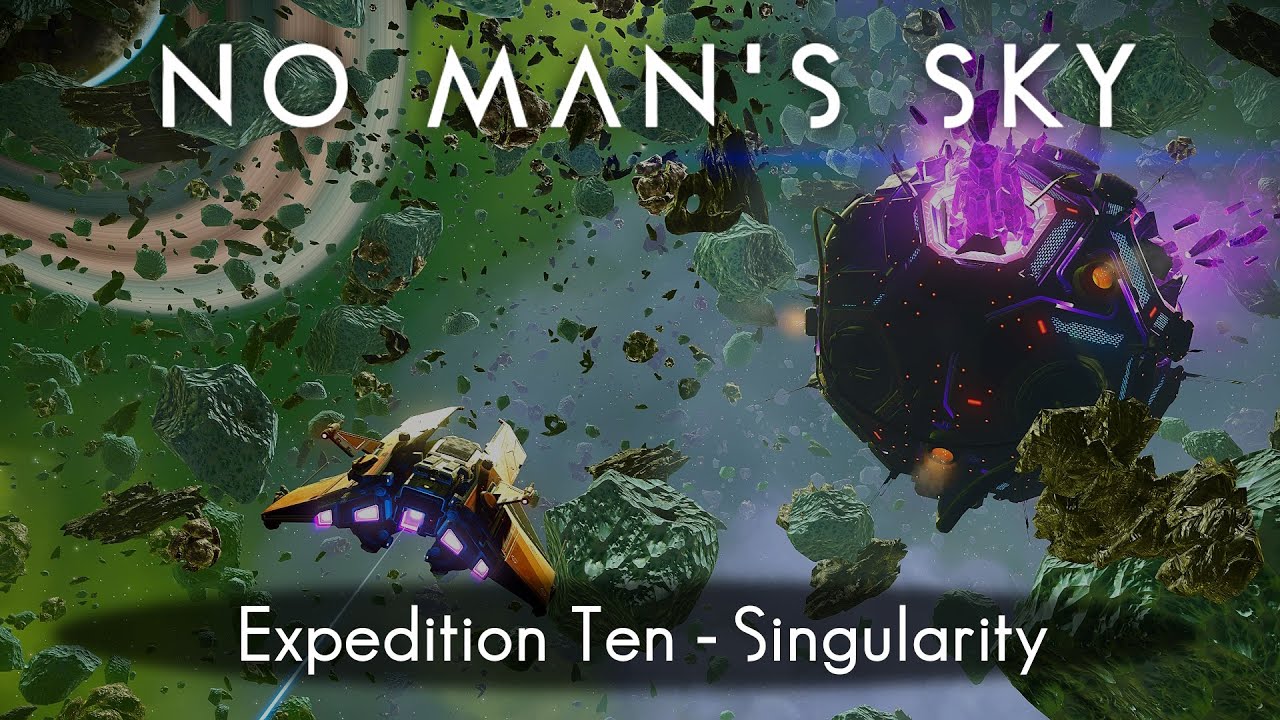 NMS - Expedition Ten - Singularity