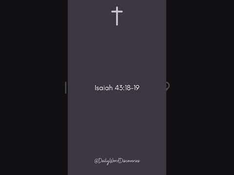 Isaiah 43:18-19