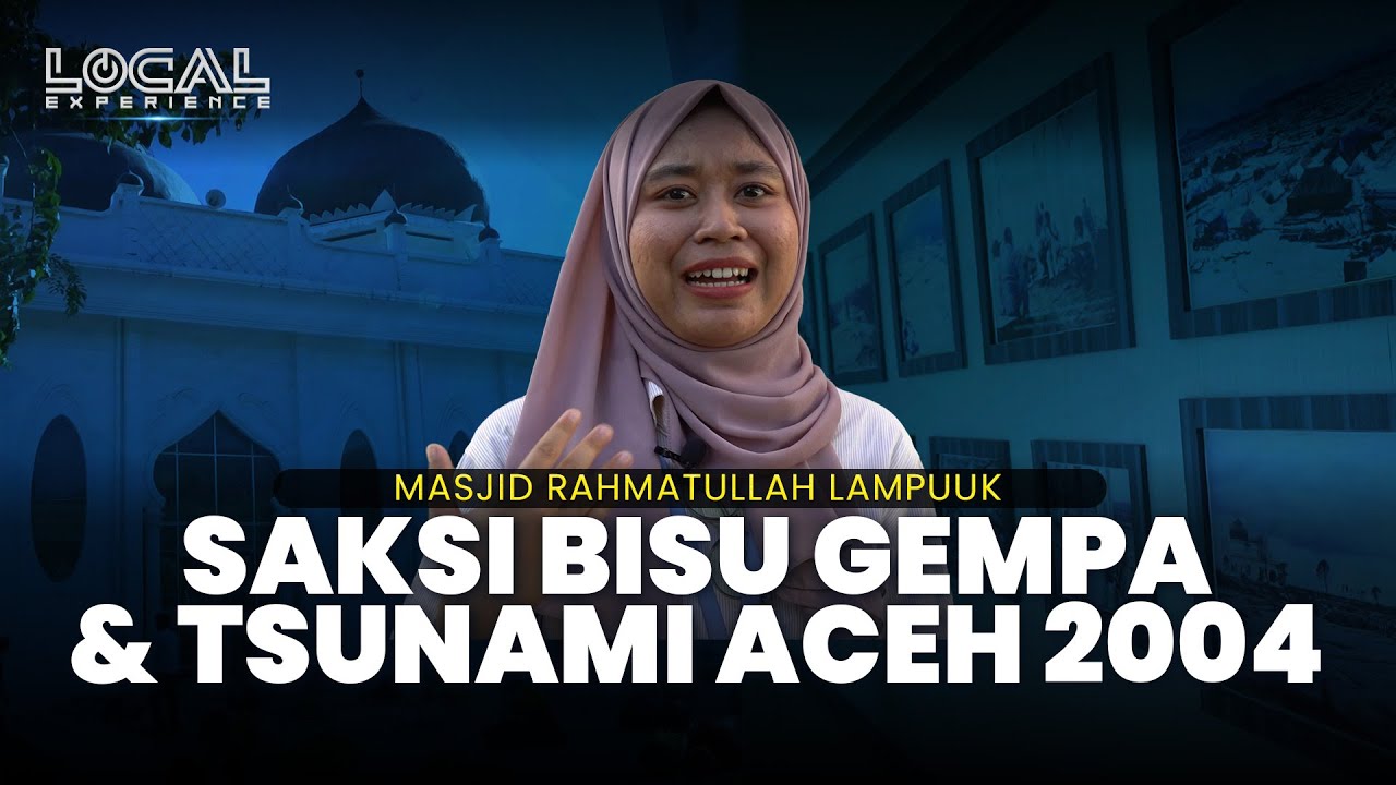 Masjid Rahmatullah Lampuuk: Saksi Bisu Kehancuran Gempa dan Tsunami ...