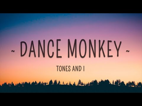 TONES AND I - DANCE MONKEY (Lyrics) #AzLyrics