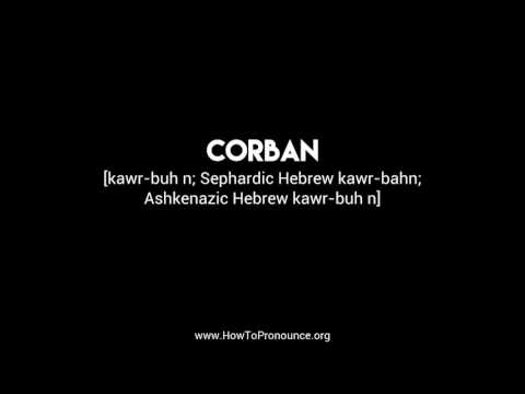 How to Pronounce "corban"