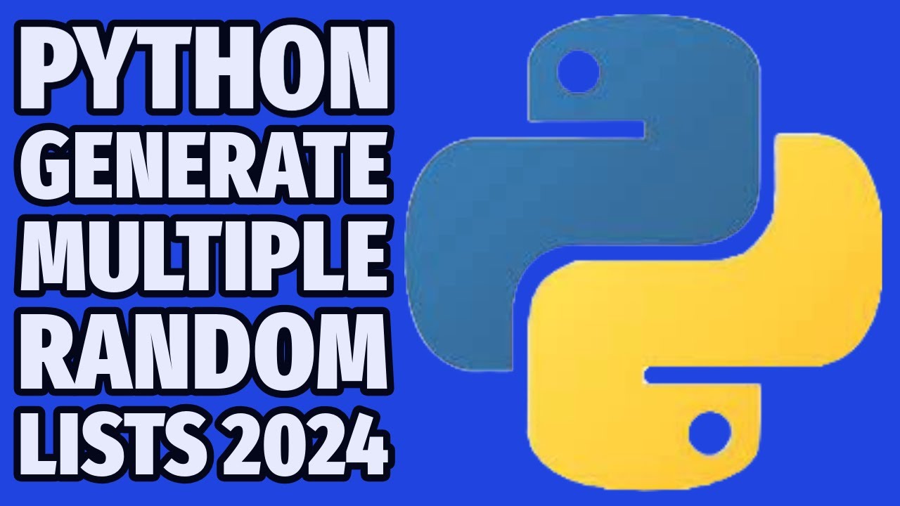 Python Generate Multiple Random Lists 2024