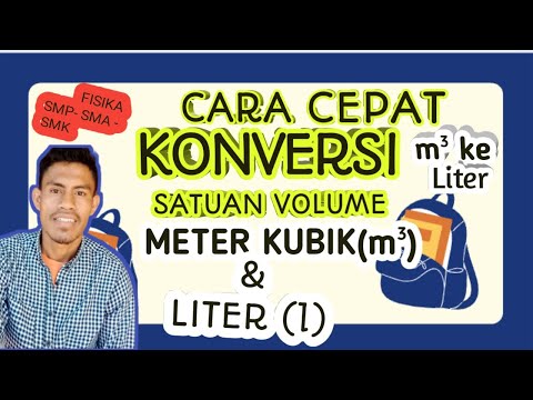 CARA CEPAT KONVERSI SATUAN VOLUME METER KUBIK (m³) ke LITER (l)