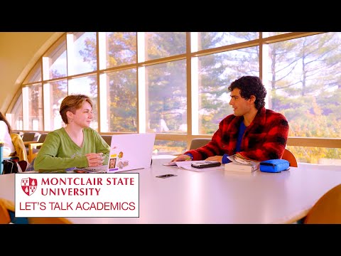 Let's Talk Academics at Montclair | The College Tour