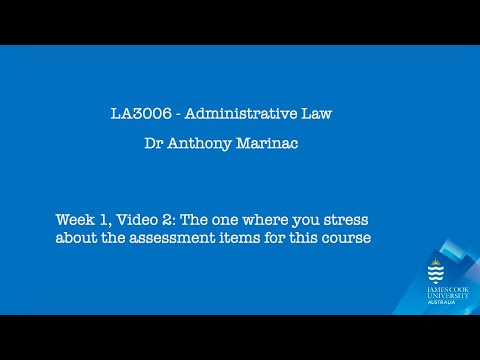 Admin Law 2024, Week 1 Video 2: Assessment