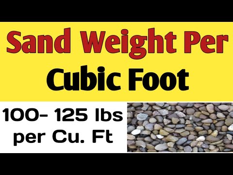 How Much Does A Cubic Foot of Sand Weigh | Sand weight per cubic foot