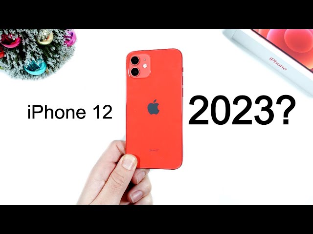 Is the Apple iPhone 12 worth buying in 2023?