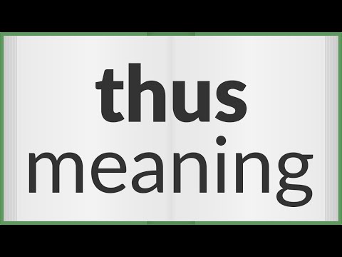 Thus | meaning of Thus