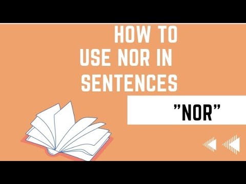 Uses Of "Nor" | How To Use Nor