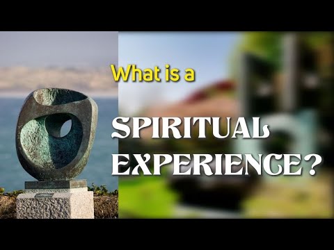 What is a spiritual experience?