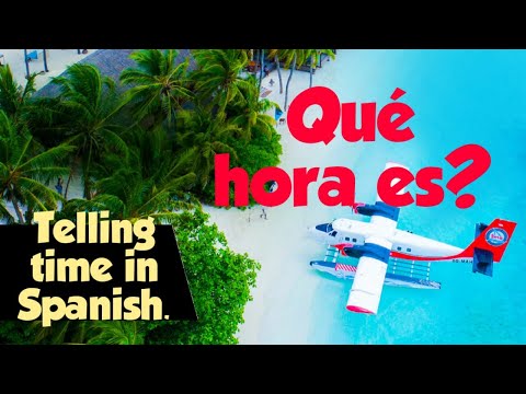 Lesson 20: Telling the time in Spanish.