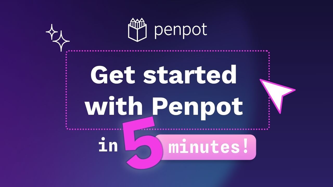Get started with Penpot in under 5 minutes