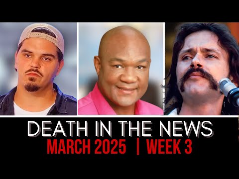 Who Died This Week | Celebrity Musician Deaths PLUS Famous Boxer | March 2025 Week 3
