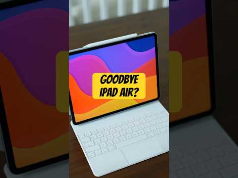You shouldn’t buy the iPad Air right now…