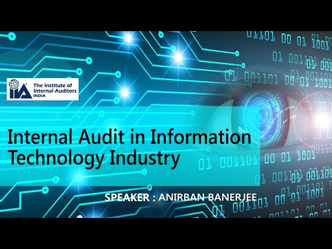 Internal Audit In Information Technology Industry