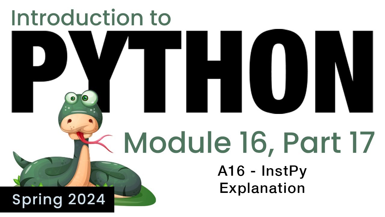 Python - Module 16 - A16 InstaPy Explanation and Code (Spring 2024)