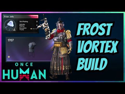 Steam Community :: Video :: ONCE HUMAN Frost Vortex Build # ...