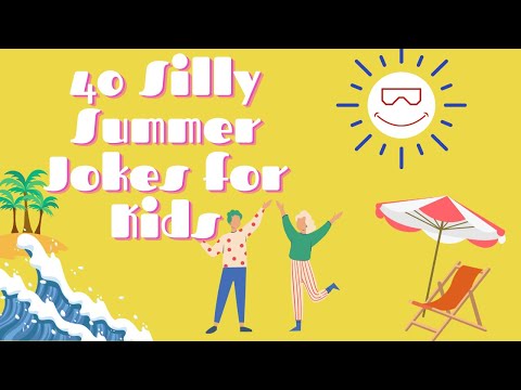 40 Silly Summer Jokes for Kids