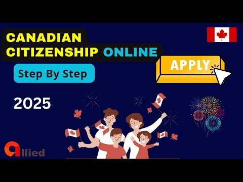 Complete Guide to Applying for Canadian Citizenship Online in 2025: Solo, With Family, or as a Group