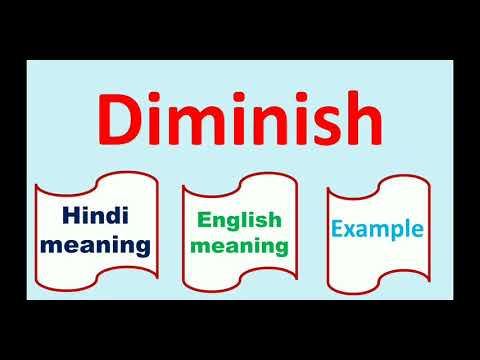 Diminish meaning in Hindi & English Word meaning 311