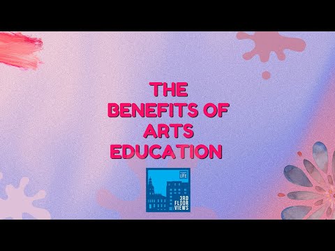 The Benefits of Arts Education