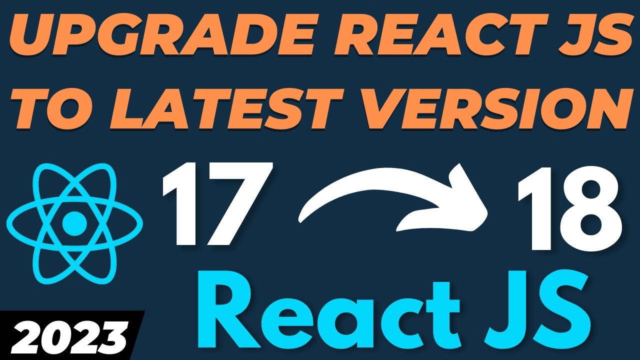 How to update React JS to latest version | Upgrade react from 17 to 18 in existing project