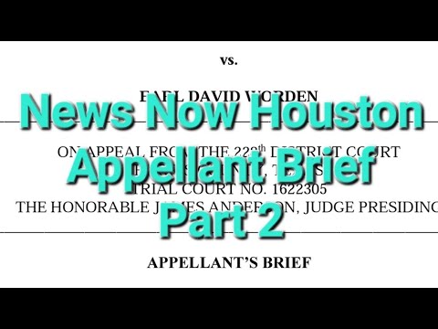 @NewsNowHouston appellant brief part 2