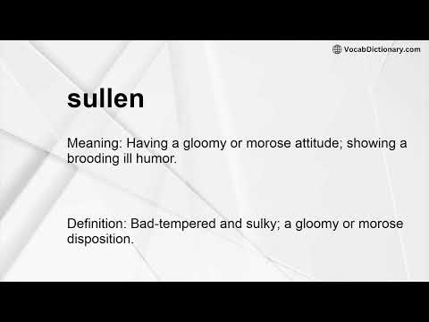 sullen Meaning