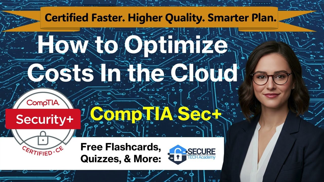 💰Cloud Cost Optimization in Cybersecurity for Beginners | GRC Course 9 | CompTIA Security+