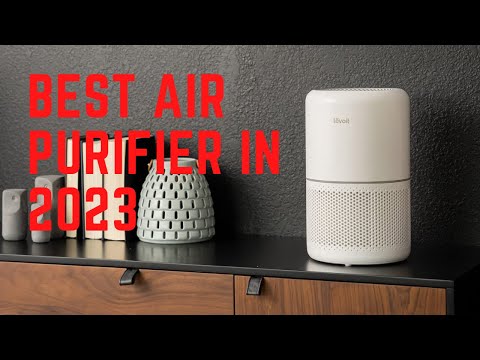Best Air Purifier of 2023 - Clean Air for a Healthier Life