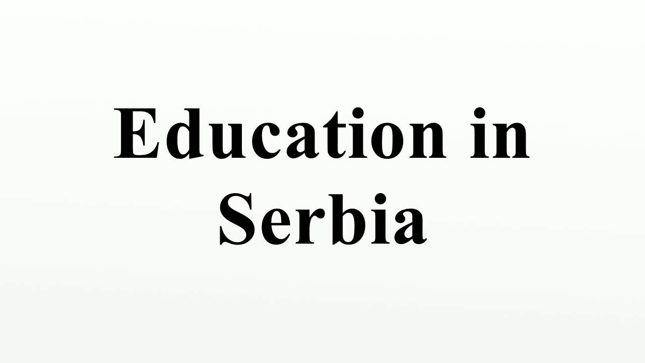 Education in Serbia
