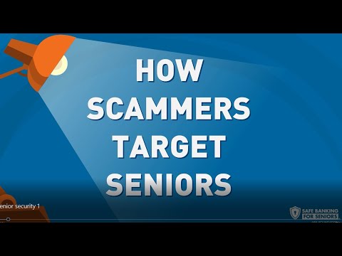 ABA Foundation Safe Banking for Seniors - How Scammers Target Seniors #SafeBankingForSeniors