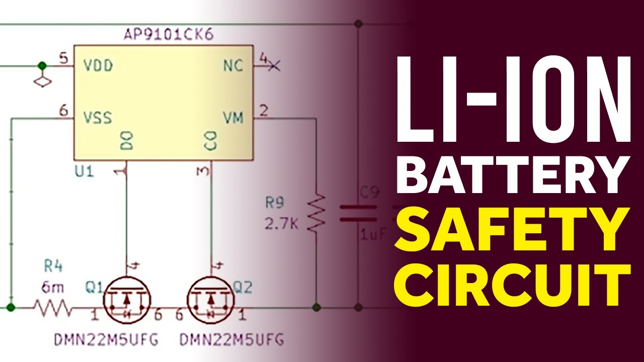 Li-Ion Battery Circuit Safety Design - Circuit Tips and Tricks
