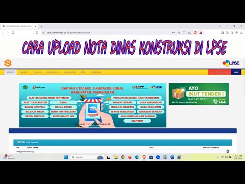 Cara Upload Nota Dinas Konstruksi Di LPSE