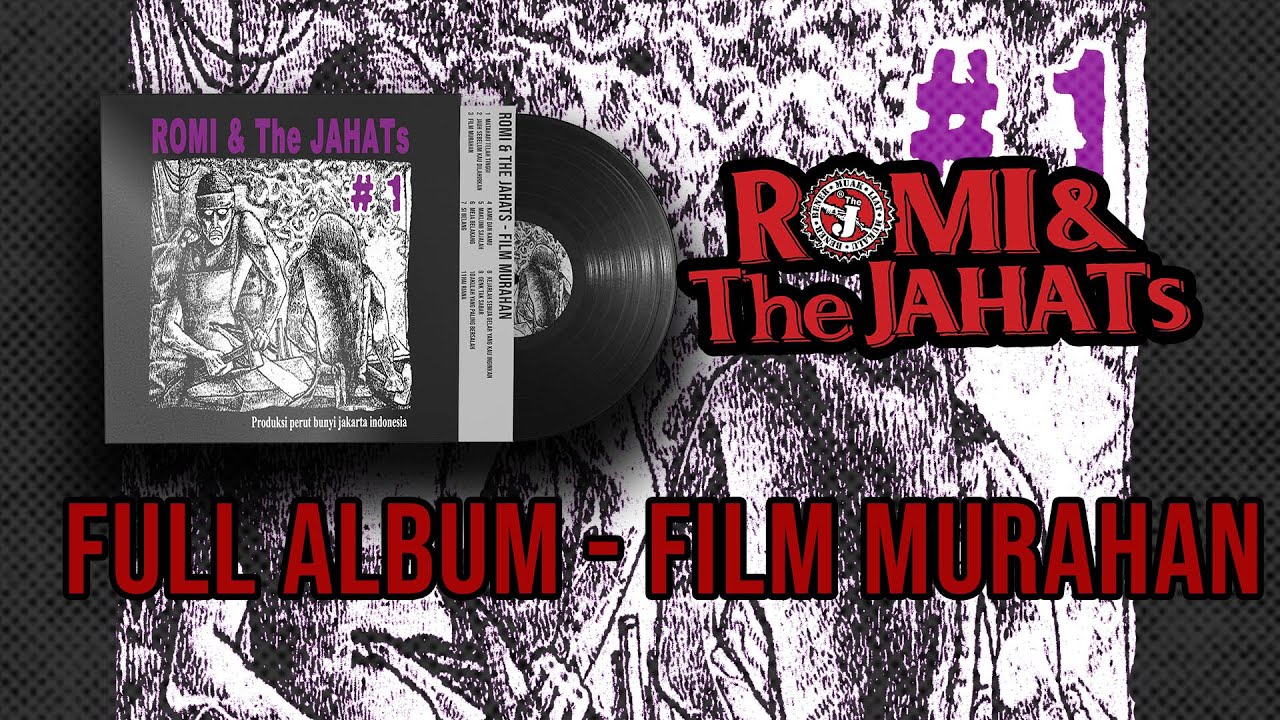 ROMI & The JAHATs - FULL ALBUM #1 FILM MURAHAN