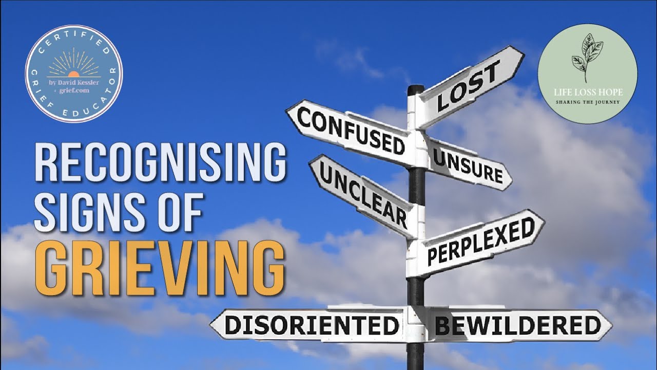 Recognising Signs of Grieving