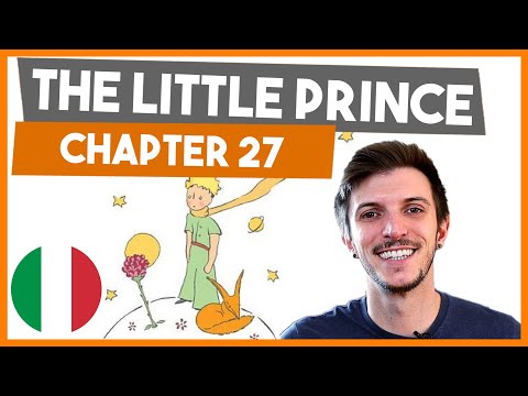 The Little Prince in slow Italian - ITA/ENG Chapter 27 - Learn Italian
