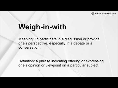 Weigh-in-with Meaning