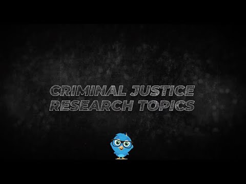 Top Criminal Justice Research Topics in 2024
